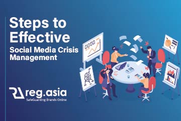 Steps To Effective Social Media Crisis Management | reg.asia